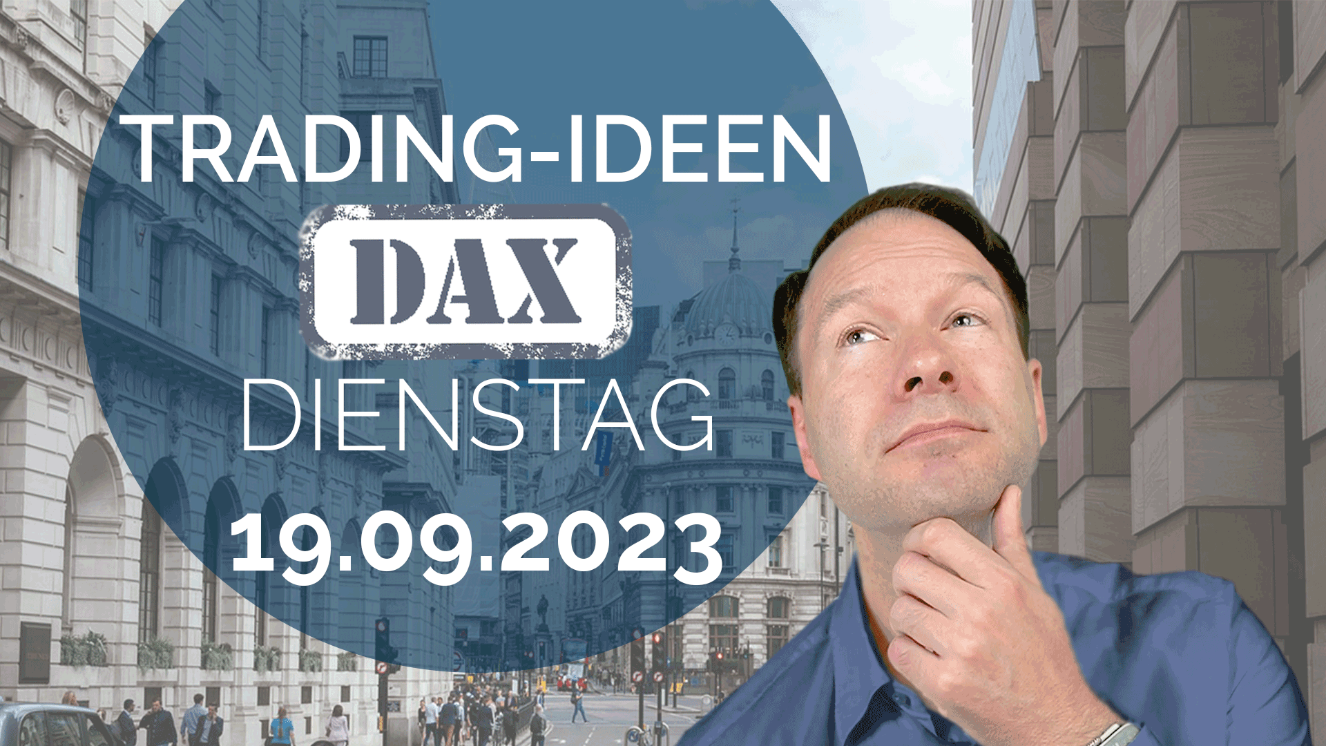 Vom Blick zur 16000 im DAX zurück auf die Unterseite der Range | Tradingideen am 19.09.2023 ...